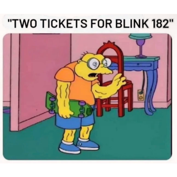 blink-182 memes because they're getting the band back together!