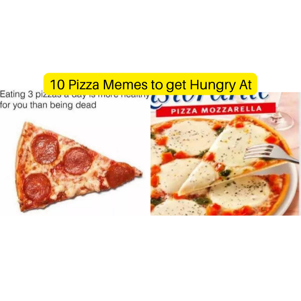 Pizza Memes for National Pizza Day!