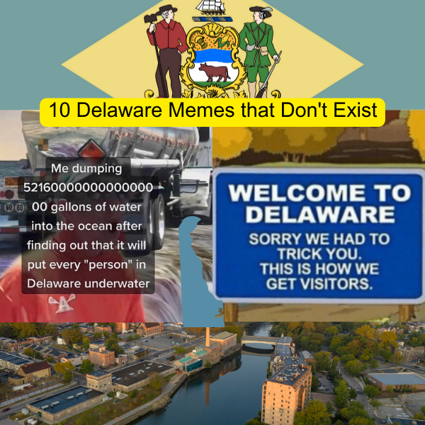 10 Delaware Memes to Remind you the State Exists