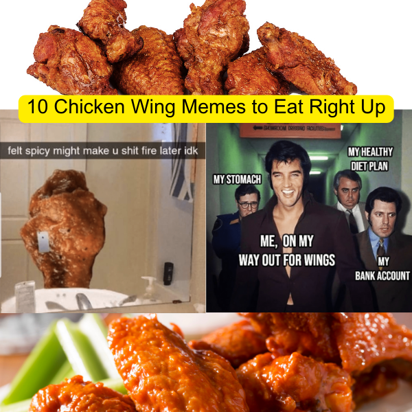 Funny Chicken Wing Memes The Best Wing Ever. : R/meme