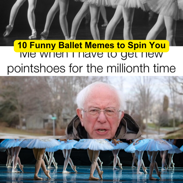 Funny Ballet Dance Memes