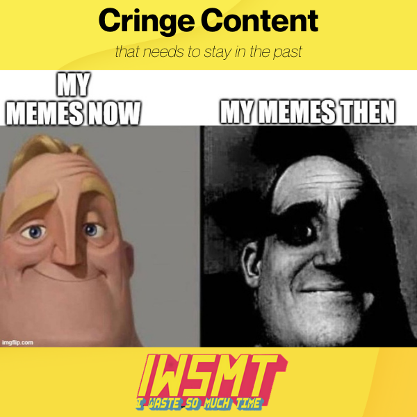 10 Instances of Cringe Content & Cringy Memes from Times Past