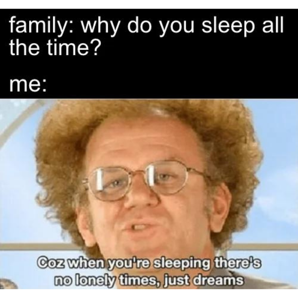 10 Funny Dream Memes to Dream About